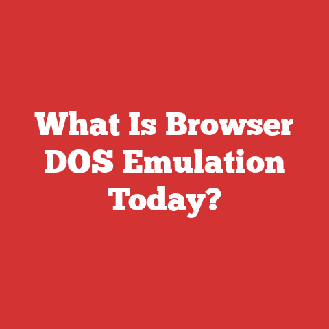 What Is Browser Dos Emulation Today?