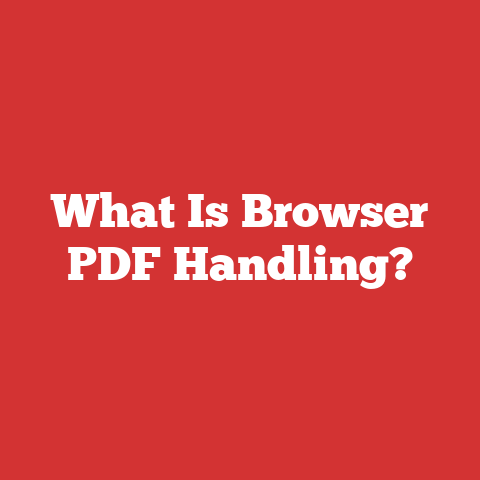 What Is Browser Pdf Handling?