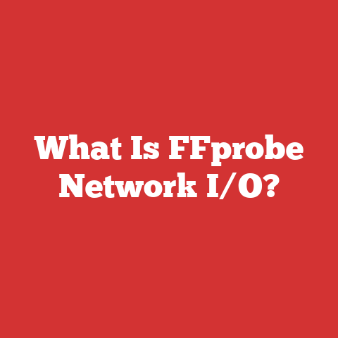 What Is Ffprobe Network I/o?