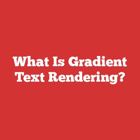 What Is Gradient Text Rendering?