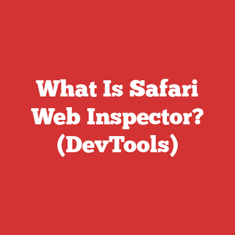 What Is Safari Web Inspector? (devtools)