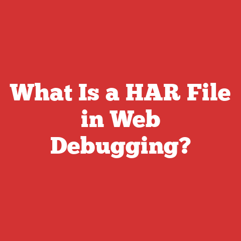 What Is A Har File In Web Debugging?